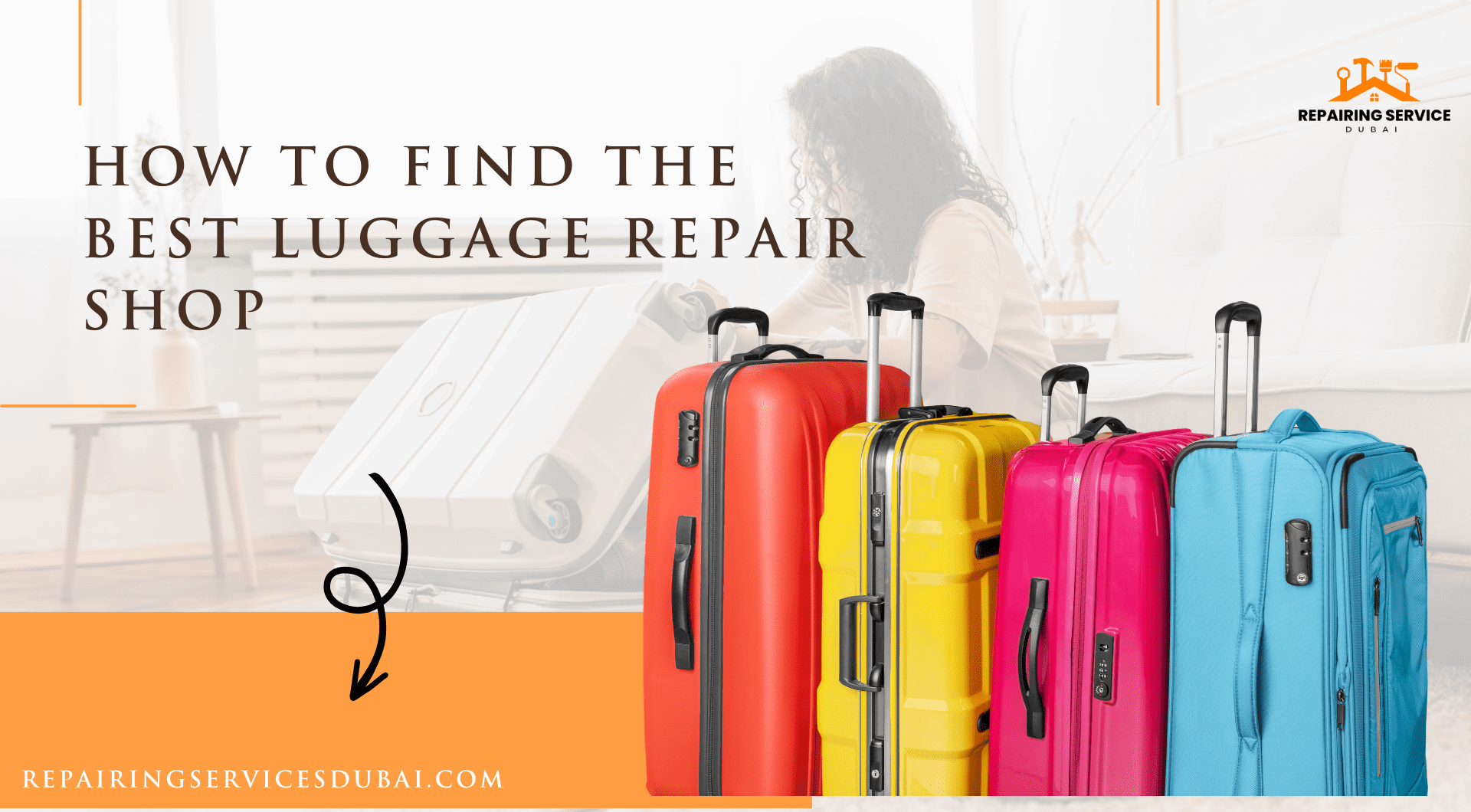 How To Find The Best Luggage Repair Shop Dubai | 0505329908