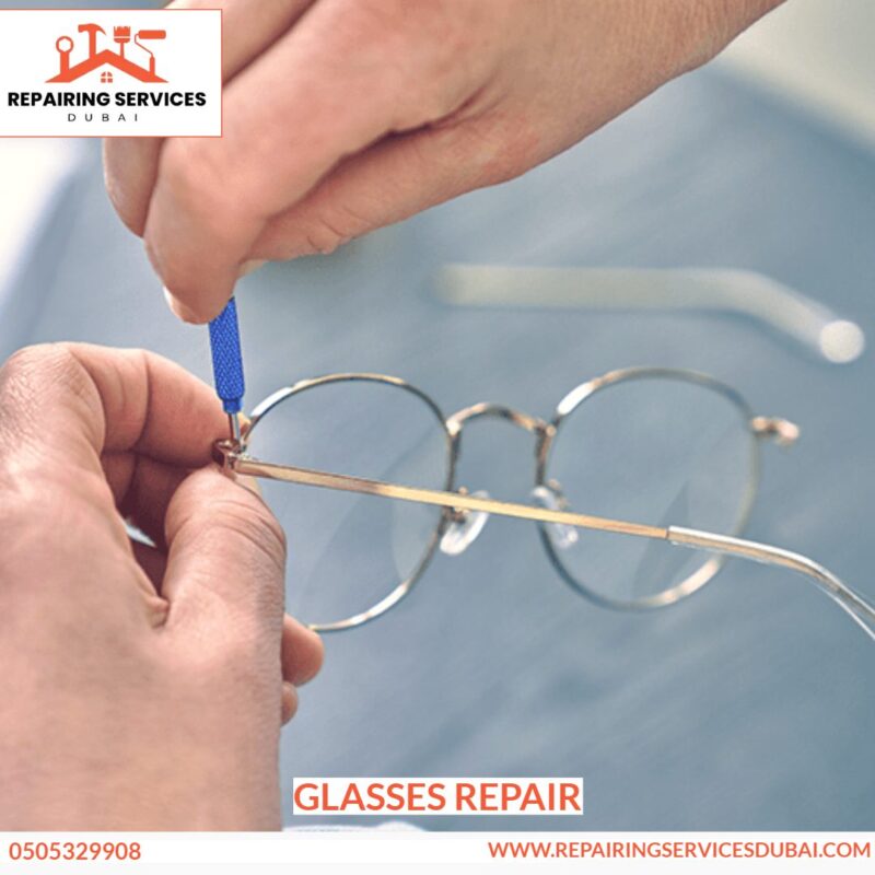 Glasses Repair - 0505329908 - Repairing Services Dubai