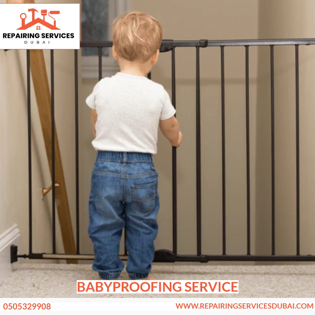 Babyproofing Service - 0505329908 - RSD - Handyman Services