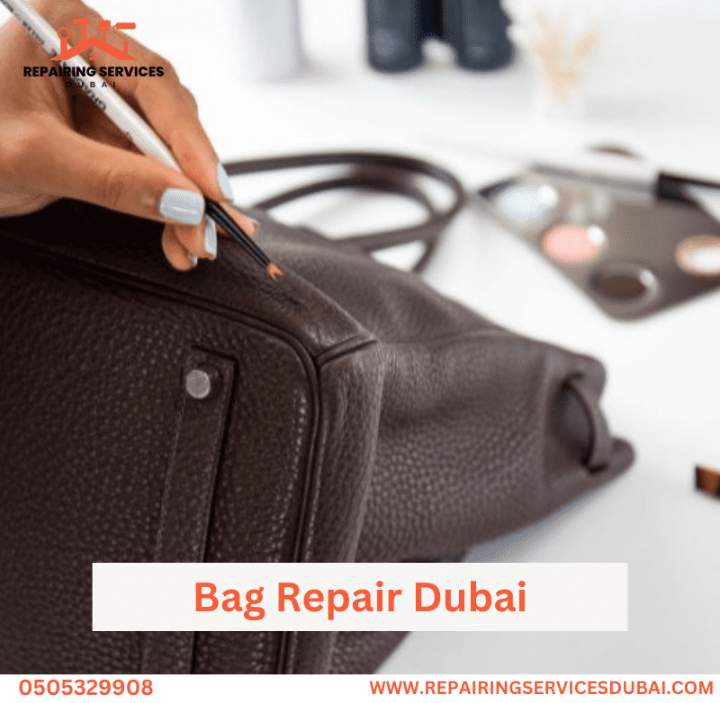 Bag Repair Dubai | Repairing Services Dubai